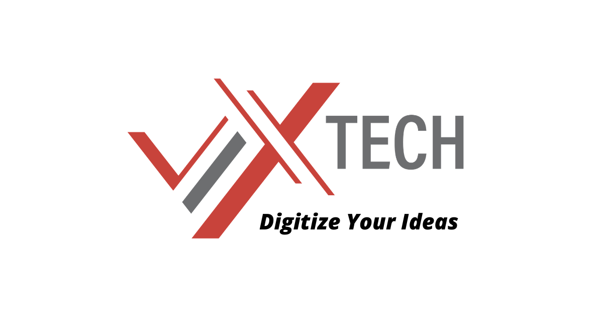 Vixtech | Digitize Your Ideas